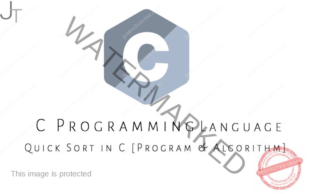 Quick Sort In C Program And Algorithm Just Tech Review