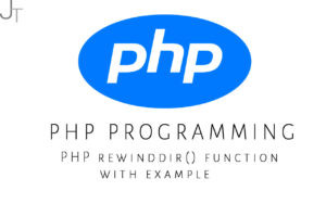 Php Rewinddir Function With Example Just Tech Review
